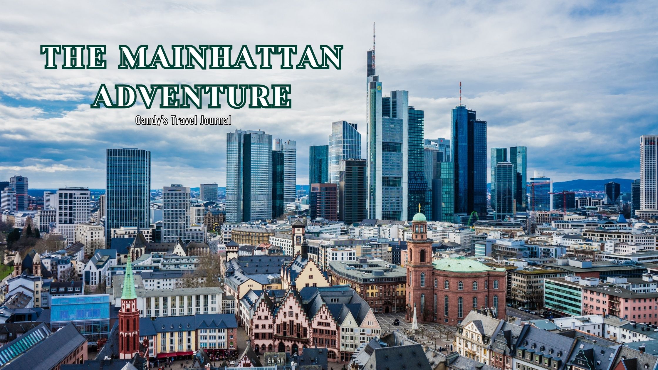The Mainhattan Adventure – Candy Knight's Stories